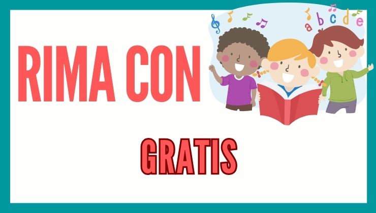 Rimas con la palabra Gratis - Reporte de Lectura