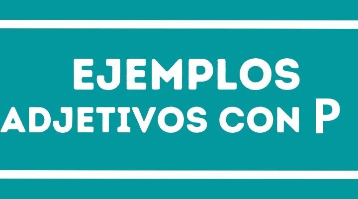 Adjetivos P
