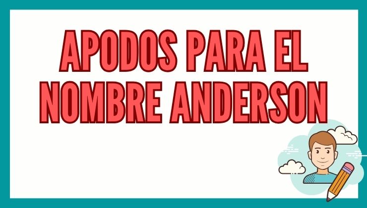 1️⃣ Apodos para el nombre Anderson - Reporte de Lectura