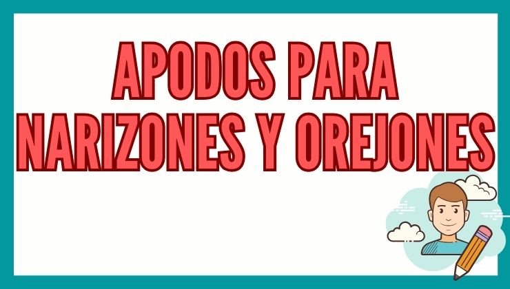 1пёџвѓј Apodos Para Narizones Y Orejones Reporte De Lectura
