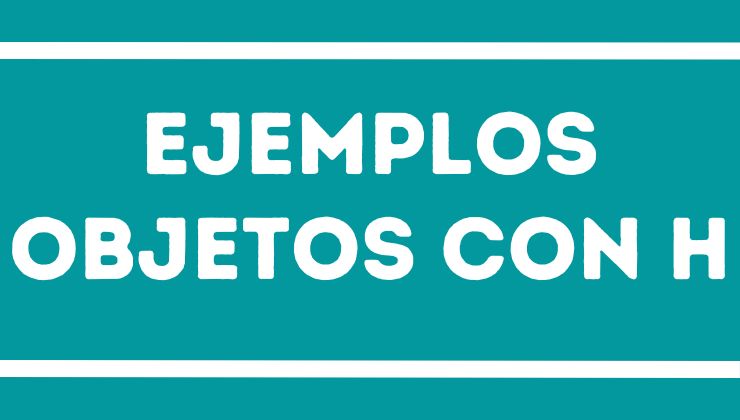1️⃣ Descubre una lista de objetos que comienzan con la letra H ...