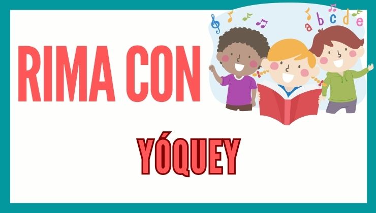 Rimas con la palabra Yóquey - Reporte de Lectura