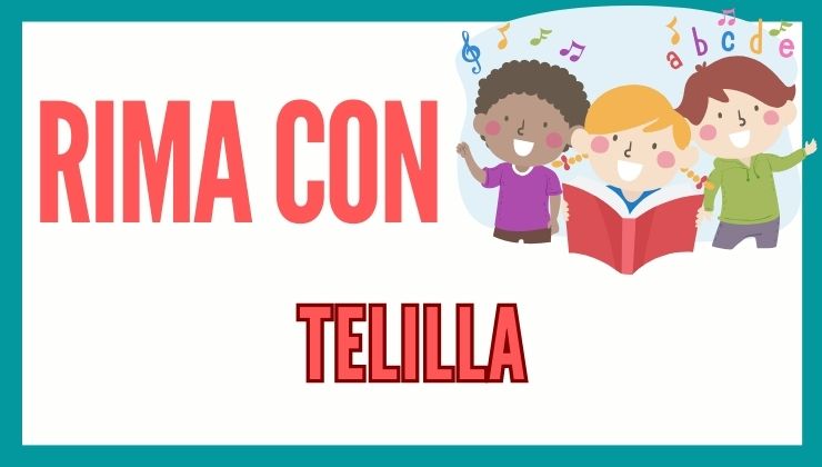 Rimas con la palabra Telilla - Reporte de Lectura